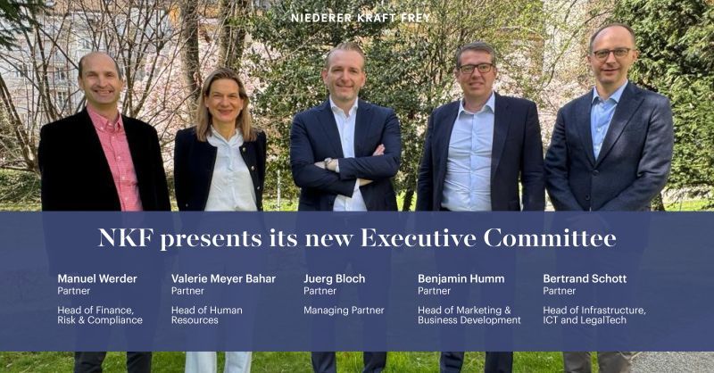 Niederer Kraft Frey präsentiert sein neues Executive Committee - LAWSTYLE